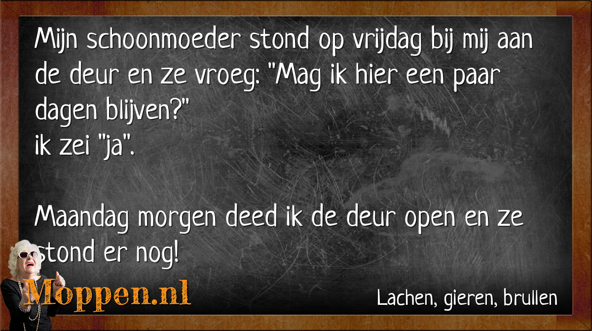 Moppen.nl - Mop: Je schoonmoeder