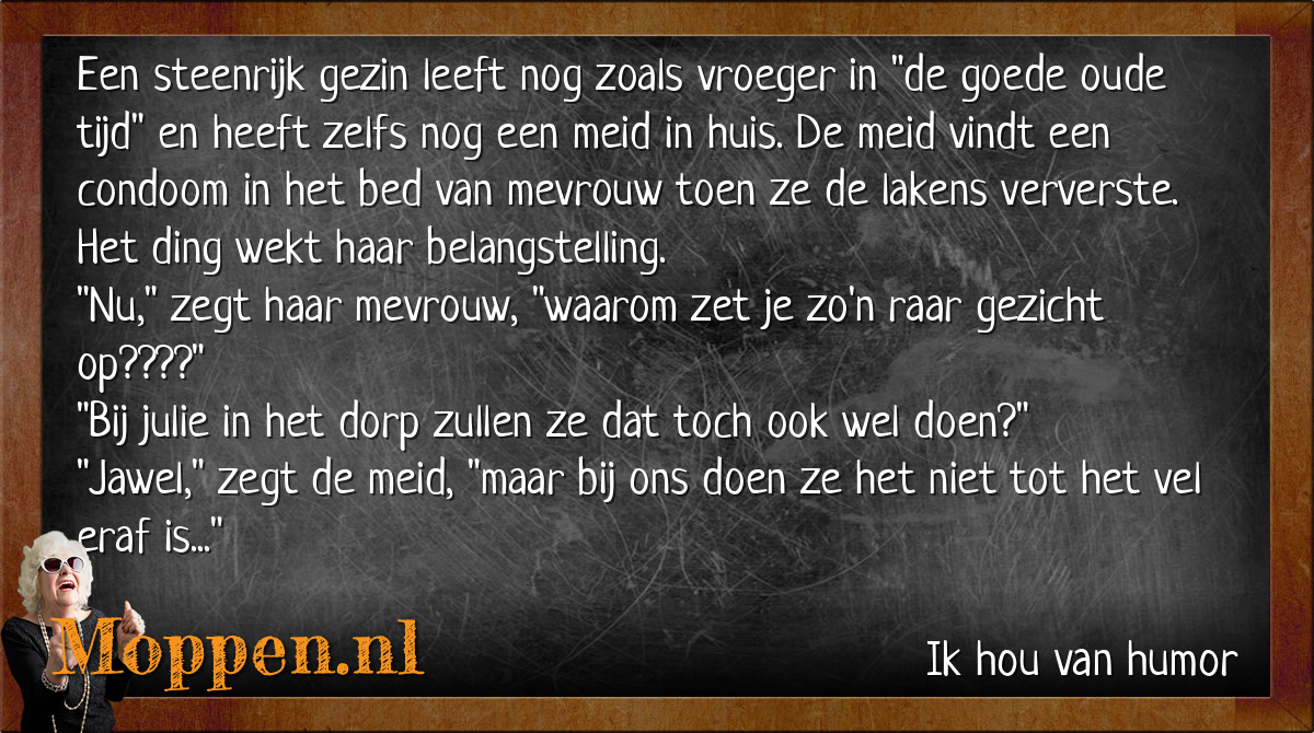 Moppen.nl - Mop: "de goede oude tijd"