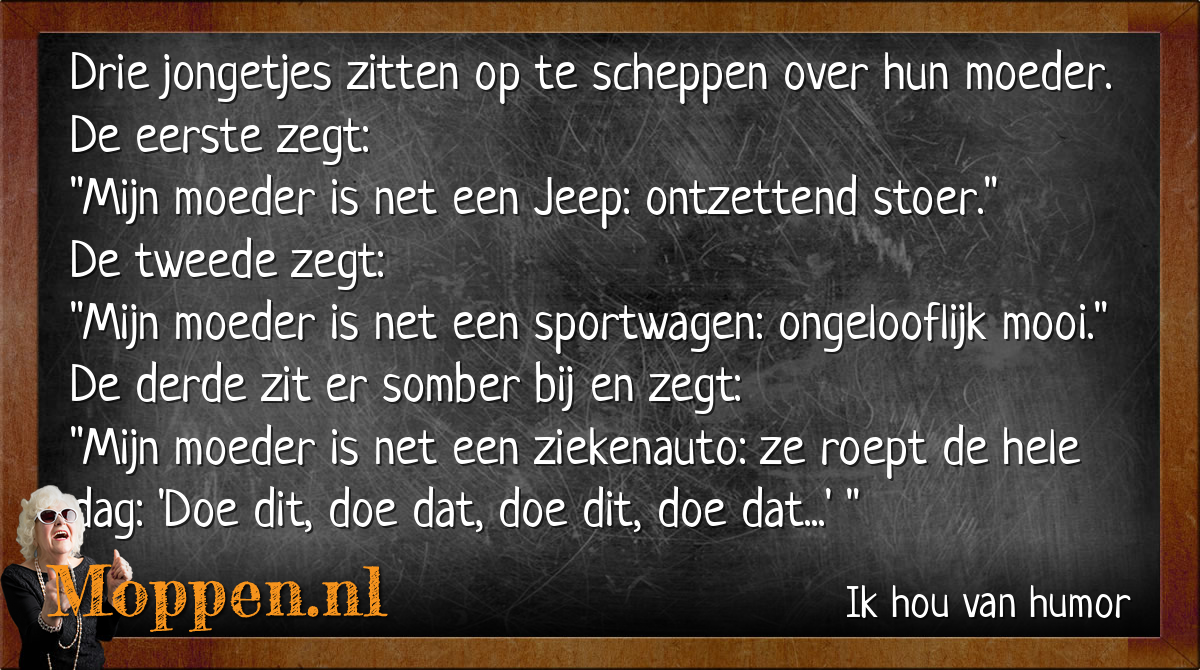 Moppen.nl - Mop: Opscheppen