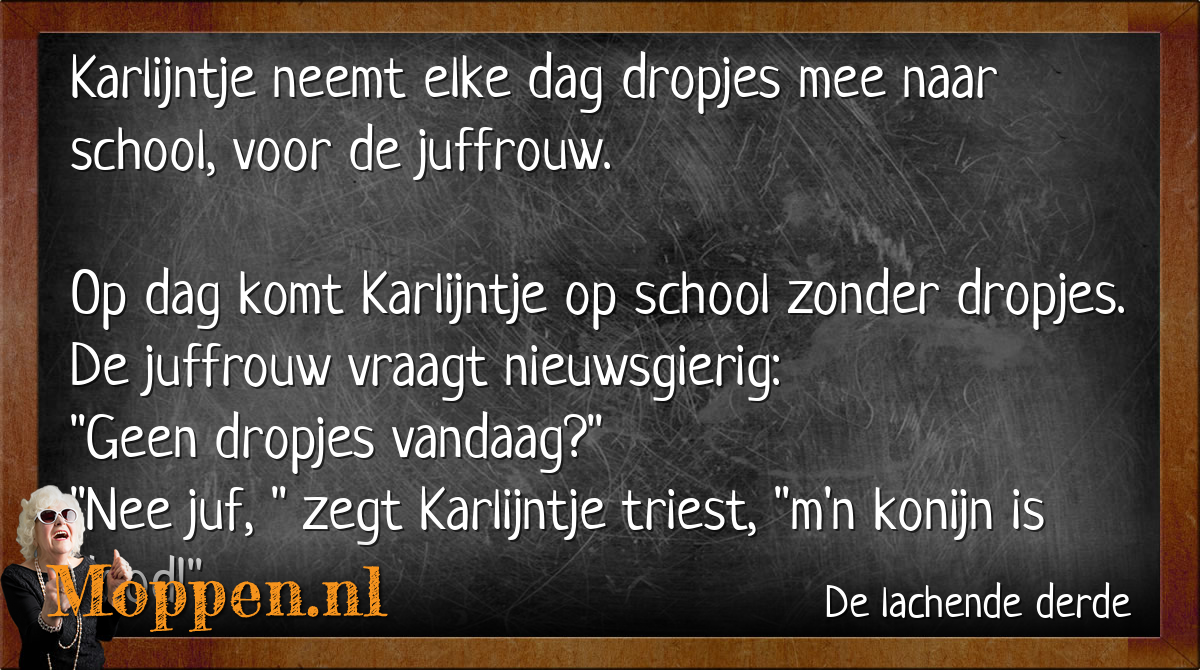 Moppen.nl - Mop: Dropjes
