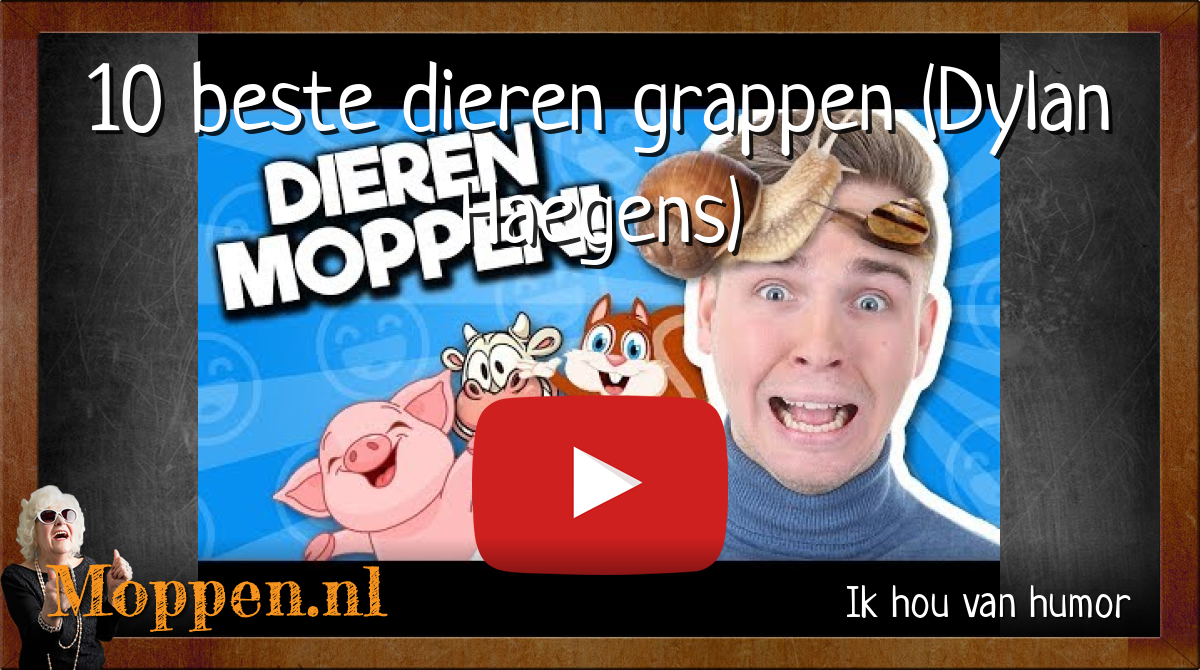 Moppen.nl - Mop: 10 beste dieren grappen (Dylan Haegens)