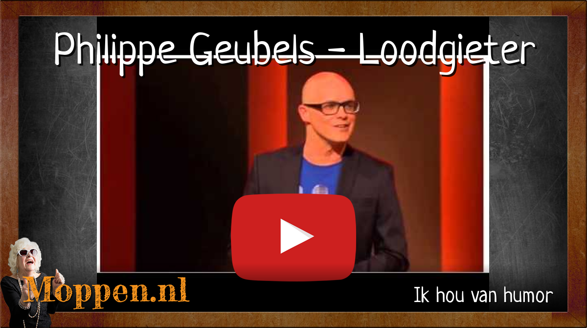 Moppen.nl - Mop: Philippe Geubels - Loodgieter